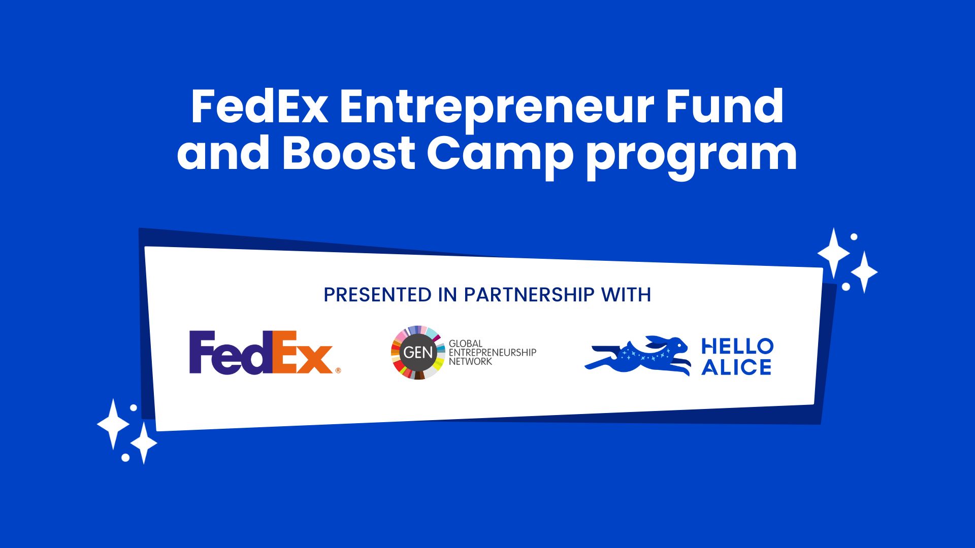 FedEx Entrepreneur Fund and Boost Camp Program - Hello Alice